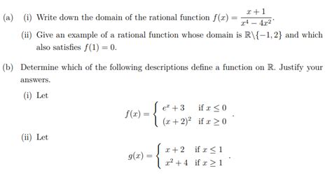 Solved A I Write Down The Domain Of The Rational Chegg