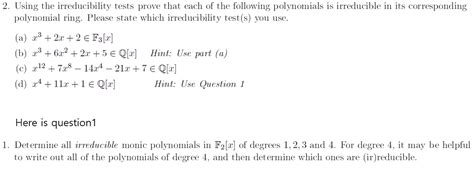 Answered 2 Using The Irreducibility Tests Prove Bartleby