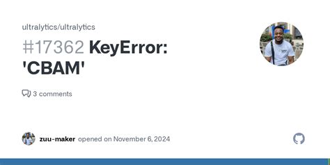 Keyerror Cbam · Issue 17362 · Ultralyticsultralytics · Github