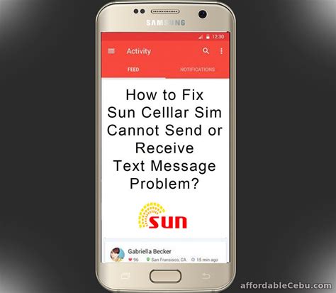 how to fix sun cellular sim cannot send or receive text problem
