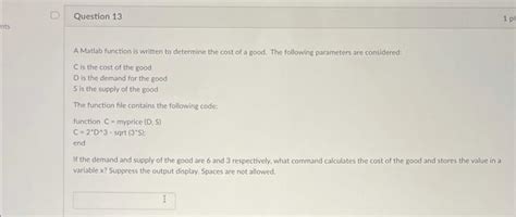 Solved You Want To Calculate The Exponentials Of The First