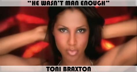 He Wasnt Man Enough Song By Toni Braxton Music Charts Archive