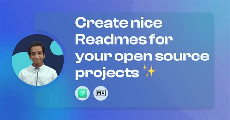 create nice readmes for your open source projects