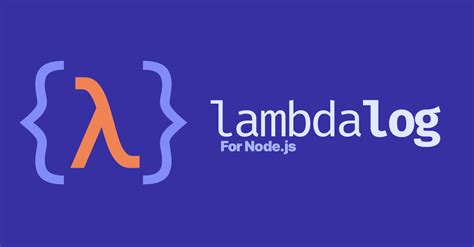 Lambdalog Nodejs Logging Library