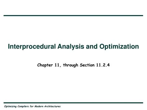 Ppt Interprocedural Analysis And Optimization Powerpoint Presentation