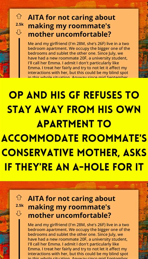 Op And His Gf Refuses To Stay Away From His Own Apartment To