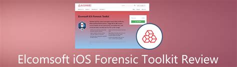 Revisione Completata Di Elcomsoft Ios Forensic Toolkit