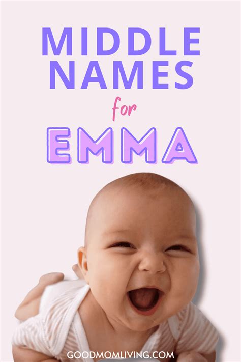 300 Middle Names For Emma Beautiful And Elegant Good Mom Living