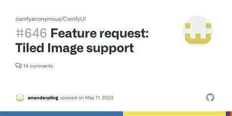 Feature Request Tiled Image Support Issue Comfyanonymous ComfyUI GitHub