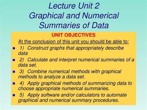 Ppt Lecture Unit 2 Graphical And Numerical Summaries Of Data
