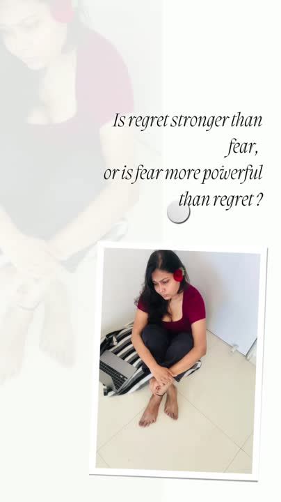 ananya kumari on linkedin is regret stronger than fear or is fear
