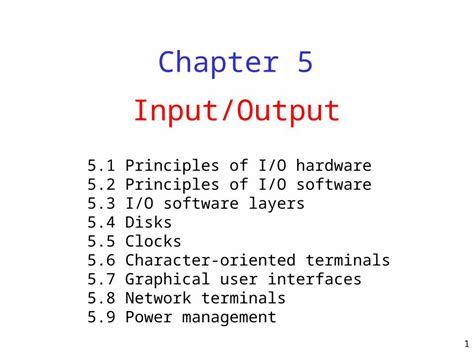 Ppt 1 Inputoutput Chapter 5 51 Principles Of Io Hardware 52
