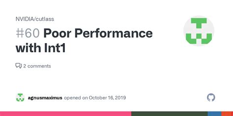 Poor Performance With Int Issue NVIDIA Cutlass GitHub