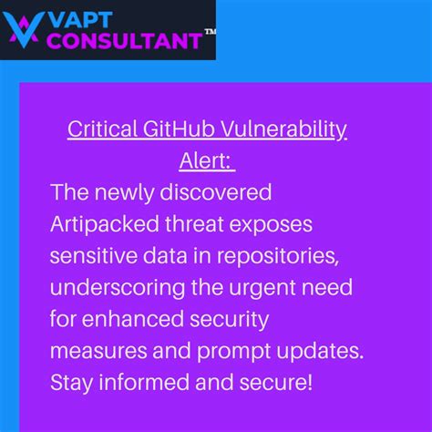 Vapt Consultants Private Limited On Linkedin Cybersecurity Github Vulnerability Infosec