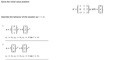 solved solve the initial value problem x 0 2 1 1 3 2 x