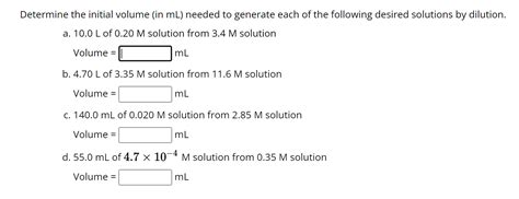Solved Determine The Initial Volume In ML Needed To Chegg Com