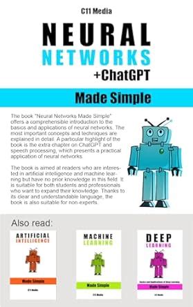 Neural Networks Made Simple Basics And Applications Of Neural Networks With Extra Chapter