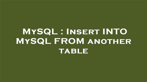 Mysql Insert Into Mysql From Another Table Youtube