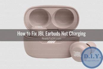 JBL Earbuds Not Charging (How to Fix) - Ready To DIY
