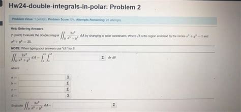 solved hw24 double integrals in polar problem 2 problem