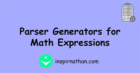 Parser Generators For Math Expressions