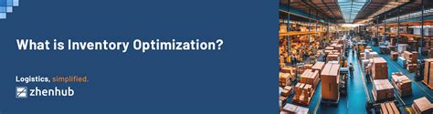 What Is Inventory Optimization Zhenhub