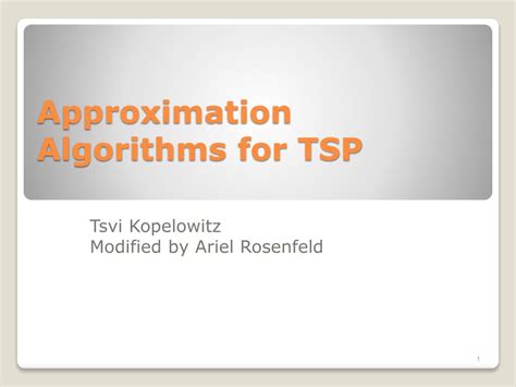 Ppt Approximation Algorithms For Tsp Powerpoint Presentation Free