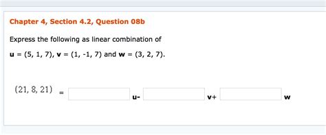 Solved Express The Following As Linear Combination Of U