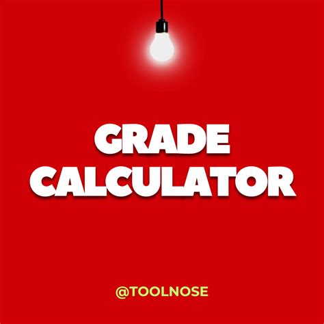 Grade Calculator Toolnose