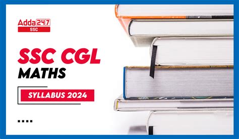 Ssc Cgl Maths Syllabus 2024 For Tier 1 And Tier 2