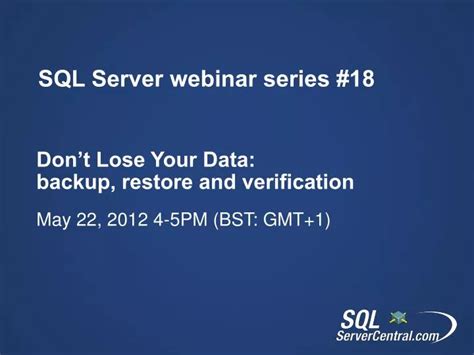 Ppt Sql Server Webinar Series 18 Powerpoint Presentation Free Download Id1433388