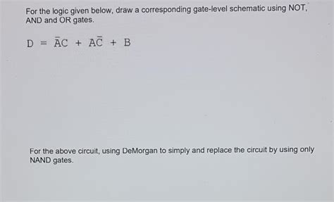 solved for the logic given below draw a corresponding