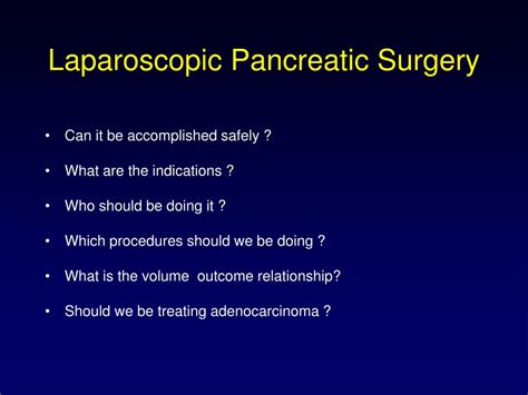 PPT - Laparoscopic Pancreatectomy PowerPoint Presentation, free download - ID:447449