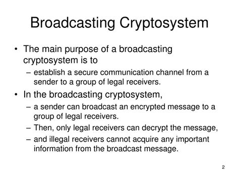 Ppt A Secure Broadcasting Cryptosystem And Its Application To Grid