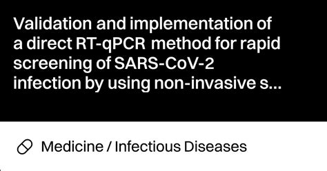 Validation And Implementation Of A Direct Rt Qpcr Method For Rapid Screening Of Sars Cov 2