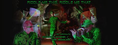 Riddle Me This Riddle Me That The Edward Nygma Riddler Fanlisting