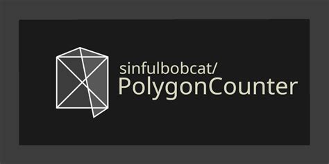 Github Sinfulbobcatpolygoncounter Displays Polygon And Vertex Count For Selected