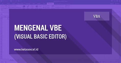 Panduan Vba Excel Vbe Visual Basic Editor Excel 02