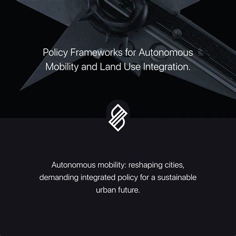 Policy Frameworks For Autonomous Mobility And Land Use Integration →