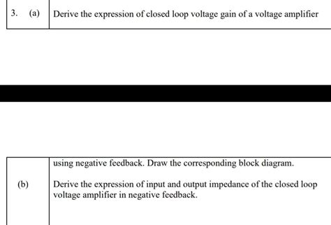 Solved 3 A Derive The Expression Of Closed Loop Voltage