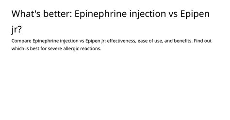Whats Better Epinephrine Injection Vs Epipen Jr Meds Is
