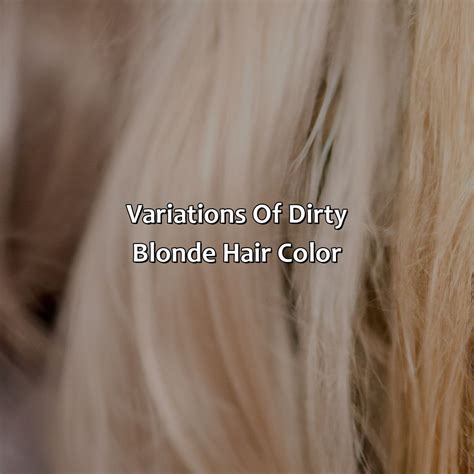 What Is Dirty Blonde Hair Color Colorscombo Com