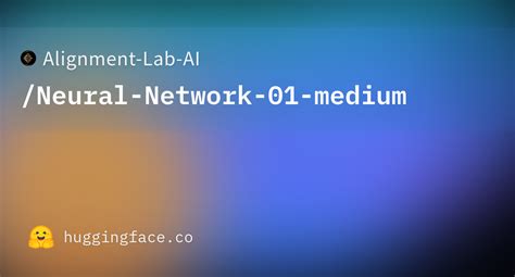 alignment lab ai neural network 01 medium at main