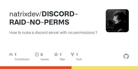 GitHub Natrixdev DISCORD RAID NO PERMS How To Nuke A Discord Server With No Permissions
