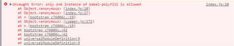 Only One Instance Of Babel Polyfill Is Allowed For Externalapimin