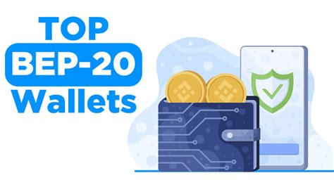 10 Best BEP 20 Wallets Safeguarding Your Crypto Assets