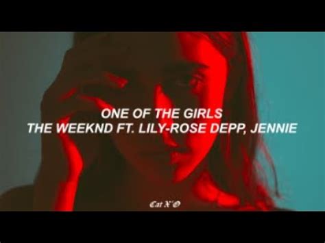 One Of The Girls The Weeknd Jennie Lily Rose Depp Subtitulado