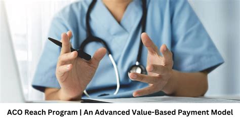 Aco Reach Program An Advanced Value Based Payment Model