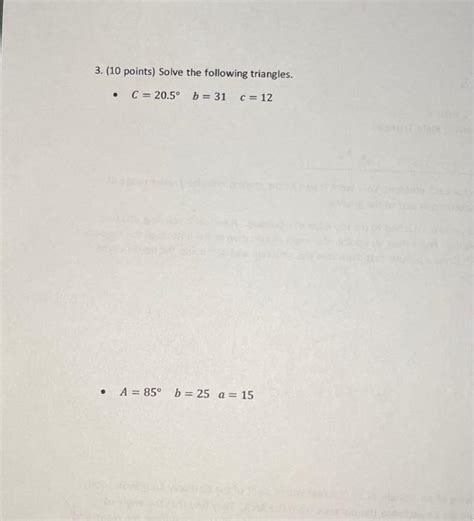 solved 3 10 points solve the following triangles