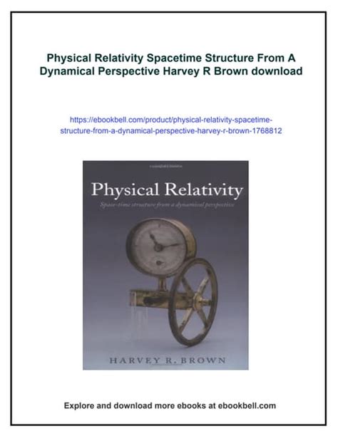 Physical Relativity Spacetime Structure From A Dynamical Perspective Harvey R Brown Pdf